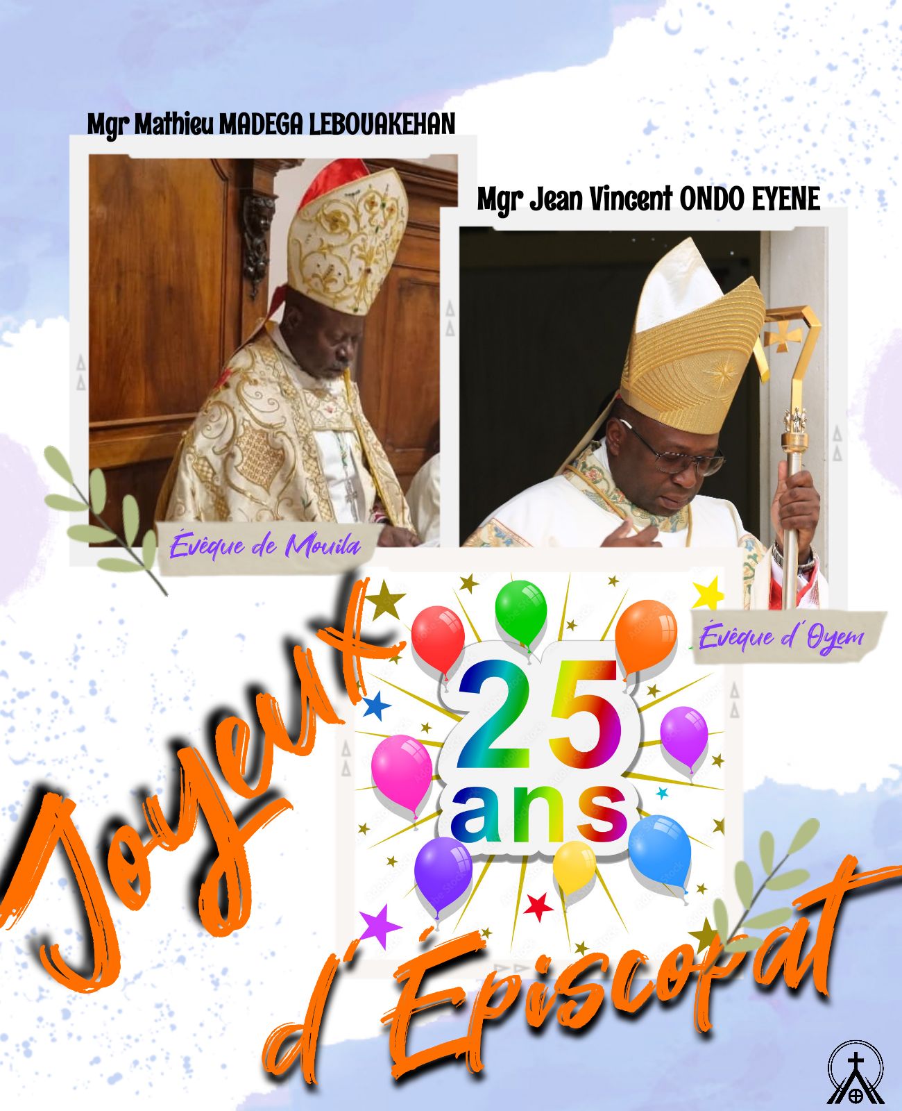 25ème année d'Episcopat des Mgrs Jan Vincent Ondo Eyene et Mathieu ...